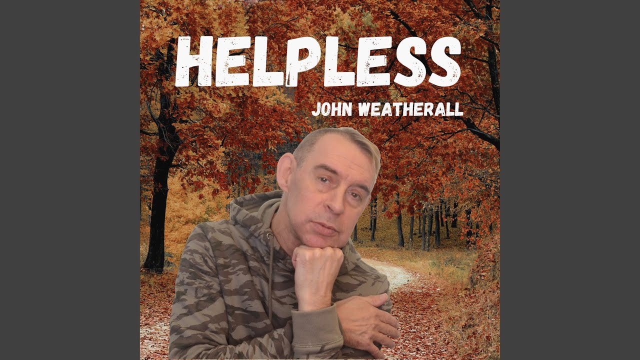 Helpless - YouTube