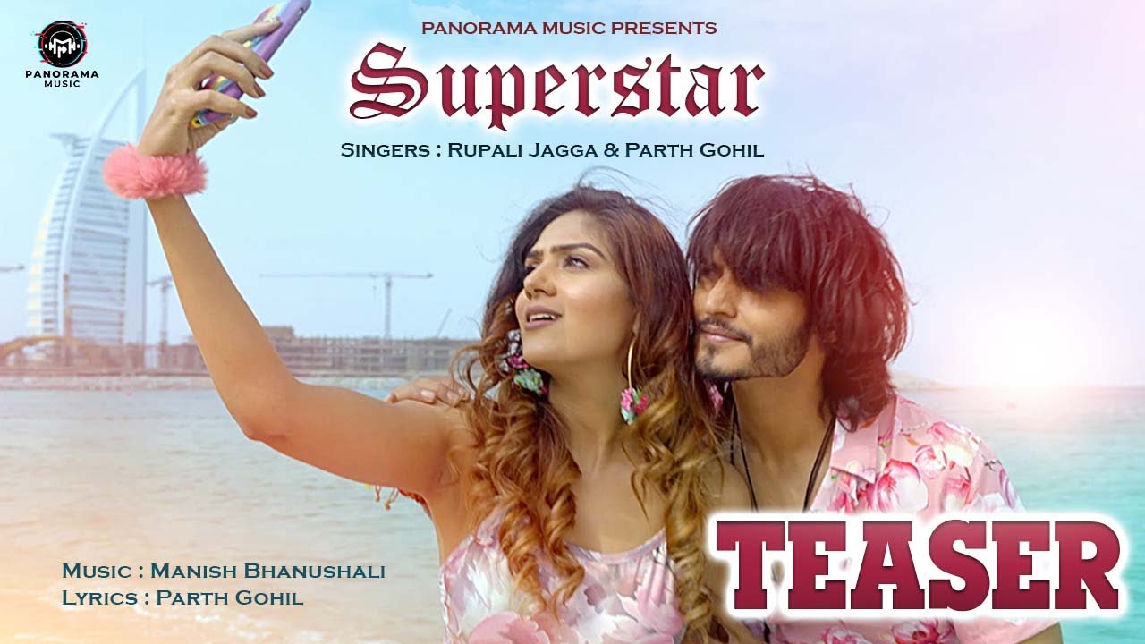 Superstar (Teaser) | Rupali Jagga, Parth Gohil | Manish Bhanushali ...
