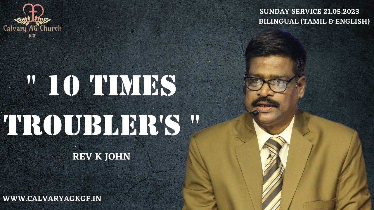 Welcome To Sunday 2nd Service | Rev.K.John | 21.05.2023 | Calvary AG ...