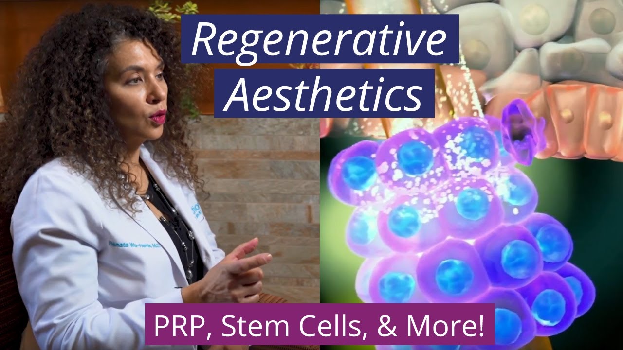Regenerative Aesthetics [PRP, Stem Cells, & More!] Using Your Own # ...