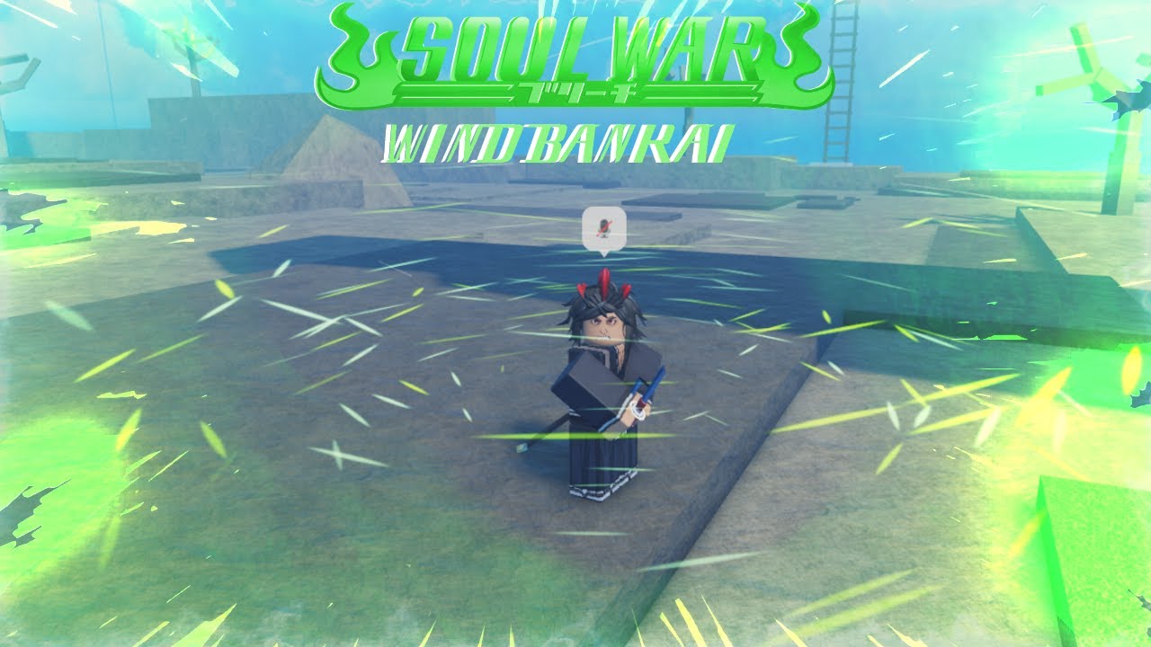 WIND BANKAI SHOWCASE/PVP |ROBLOX SOUL WAR - YouTube