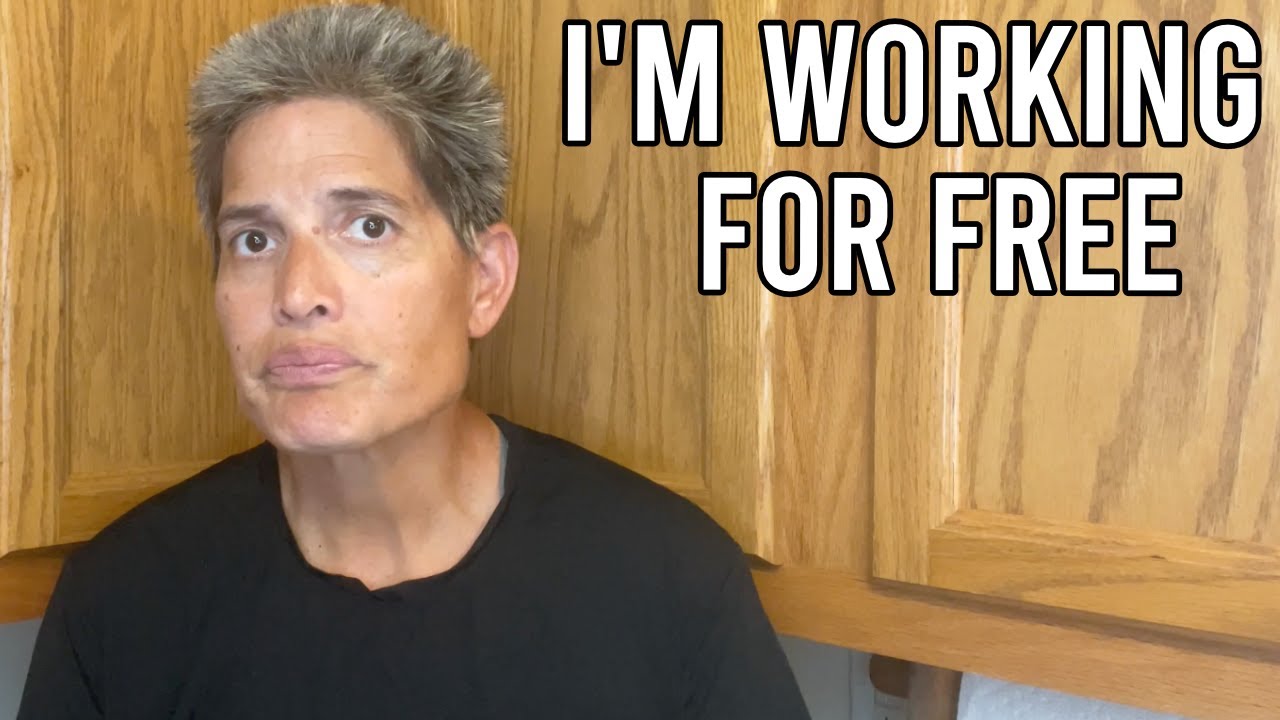 I Feel Like Im Working For Free - YouTube