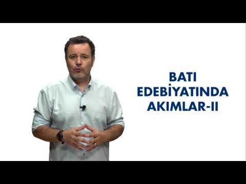 BATI EDEBİYATINDA AKIMLAR II - Ders Tanıtım