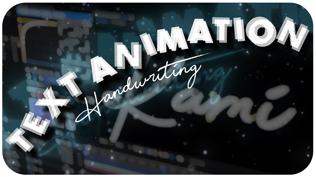 Handwriting Text Animation || [REQUESTED] || After Effects AMV Tutorial - YouTube