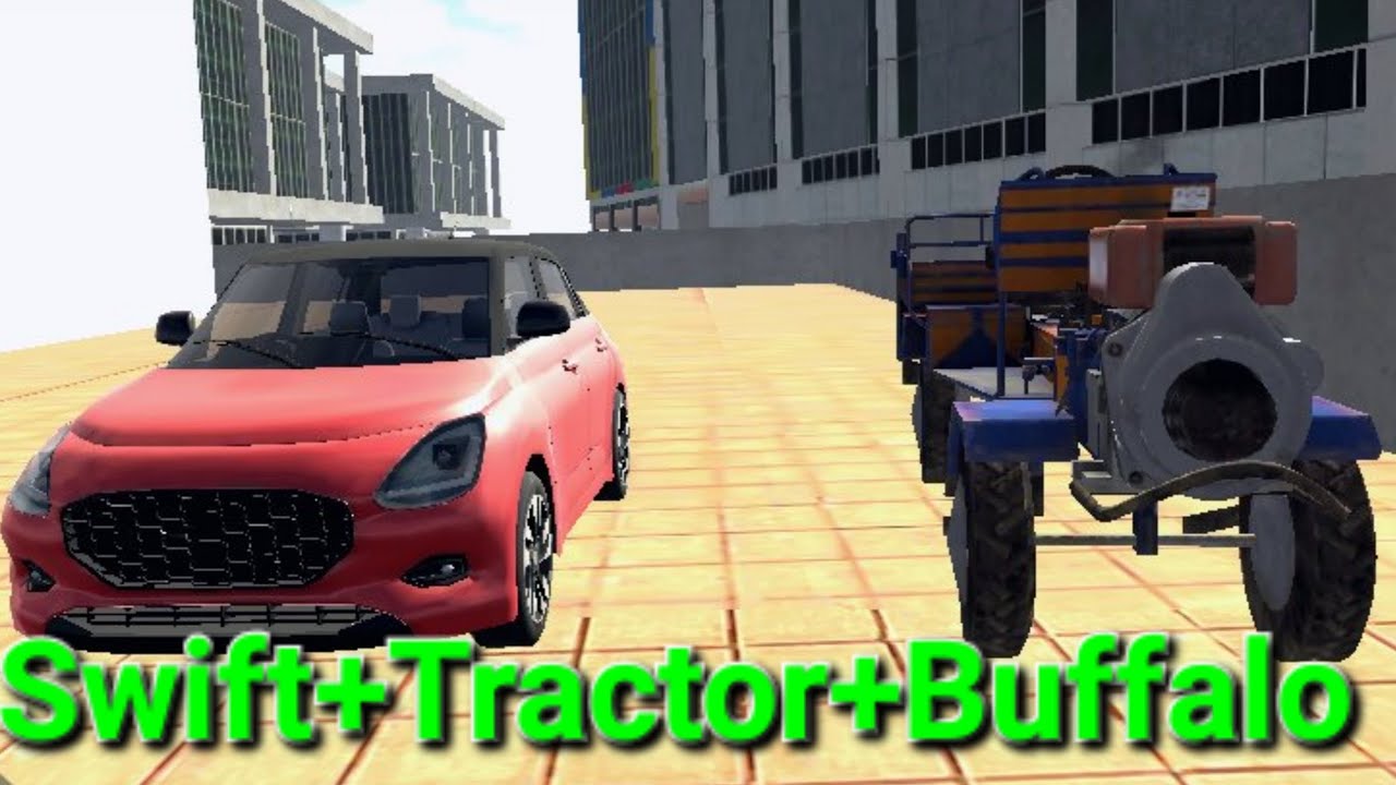New Update Swift car and Tractor in Indian bike driving 3d #gaming # ...