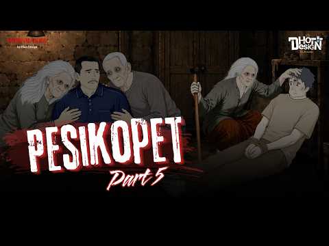 PESIKOPET PART 5 - Dhot Design