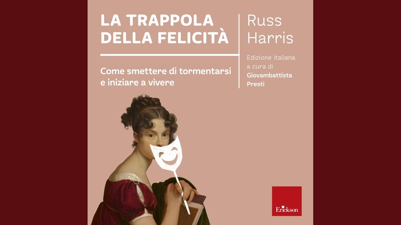 Cap. 2: Il punto di scelta.10 - La trappola della felicità - YouTube