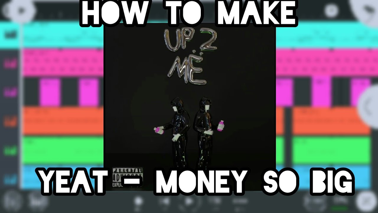 yeat - money so big (fl studio mobile) - YouTube
