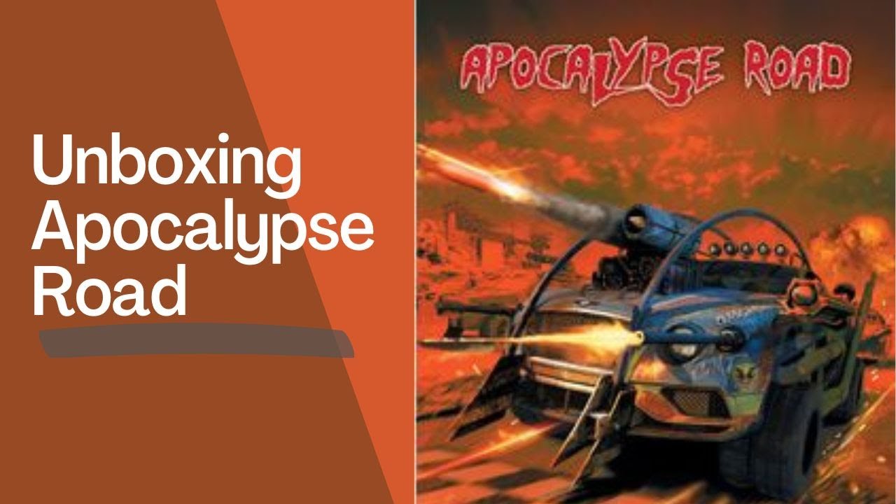 Unboxing Apocalypse Road - YouTube
