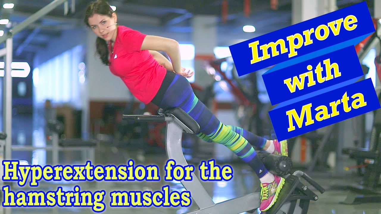 Hyperextension for the hamstring muscles - Improve with Marta - YouTube