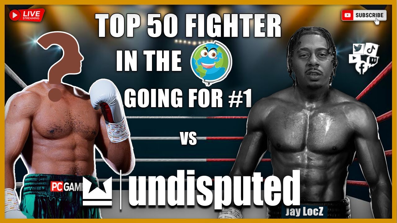 (Live #176) Undisputed Boxing - Top 50 On Leaderboard! # ...