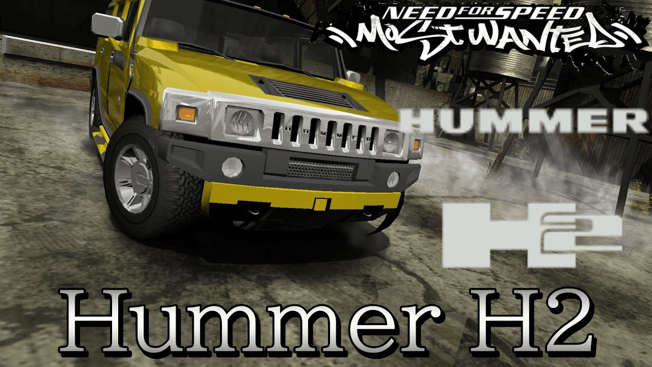 [NFS Most Wanted]Hummer H2 mod - YouTube