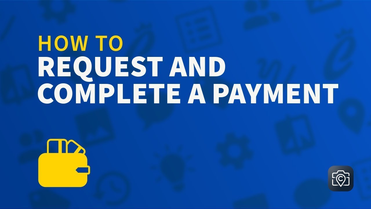 How to Request & Complete a Payment - YouTube
