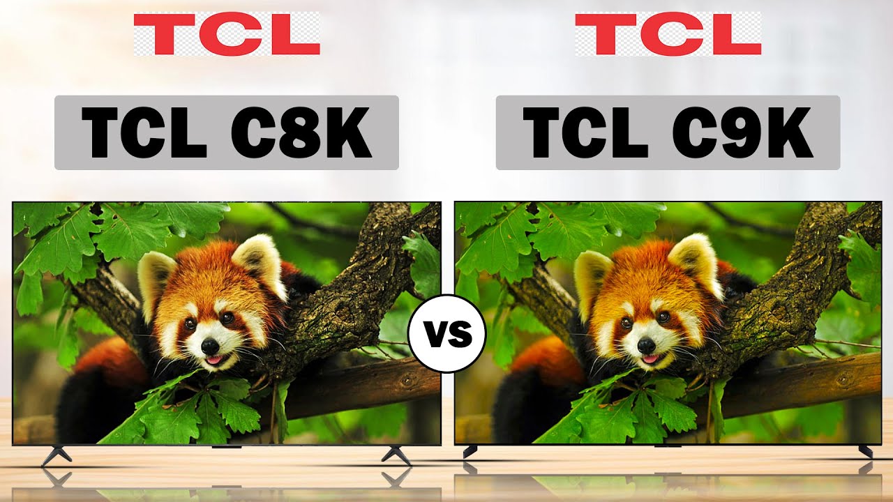 C8K vs C9K: TCL's 2025 Flagship TVs Compared - YouTube