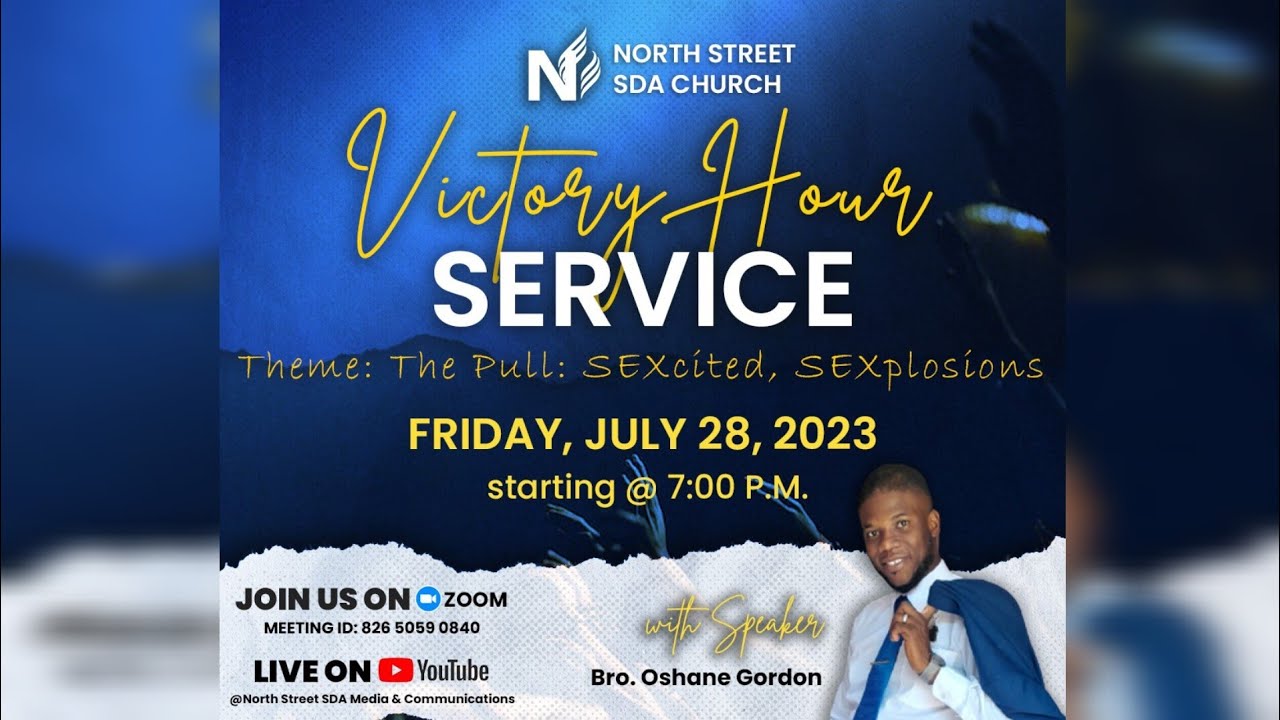 The Victory | North Street SDA Church | Victory Hour | July 14, 2023 ...