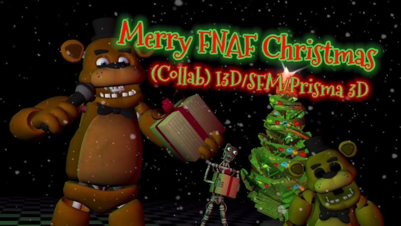 Merry FNAF Christmas COLLAB (I3P/SFM/P3S) - YouTube