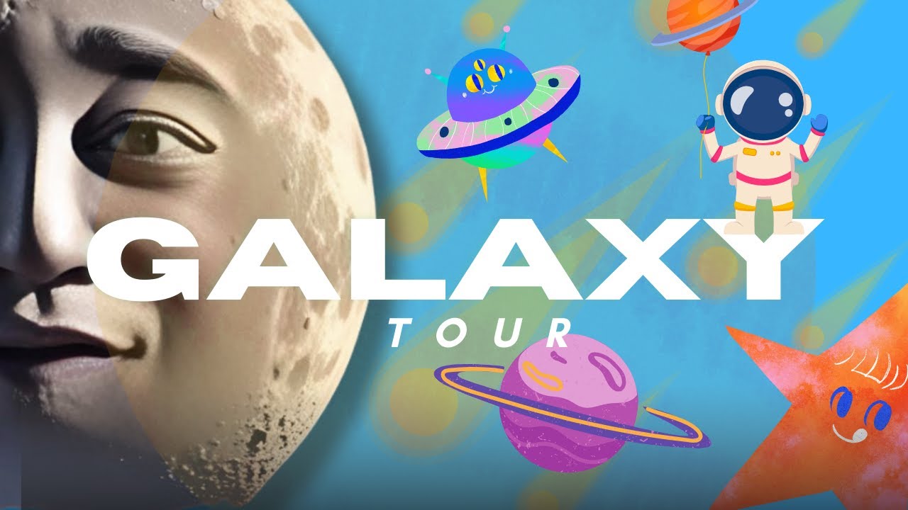 Galaxy Tour Song for Kids | Explore Space with Planets & Stars! | Fun ...