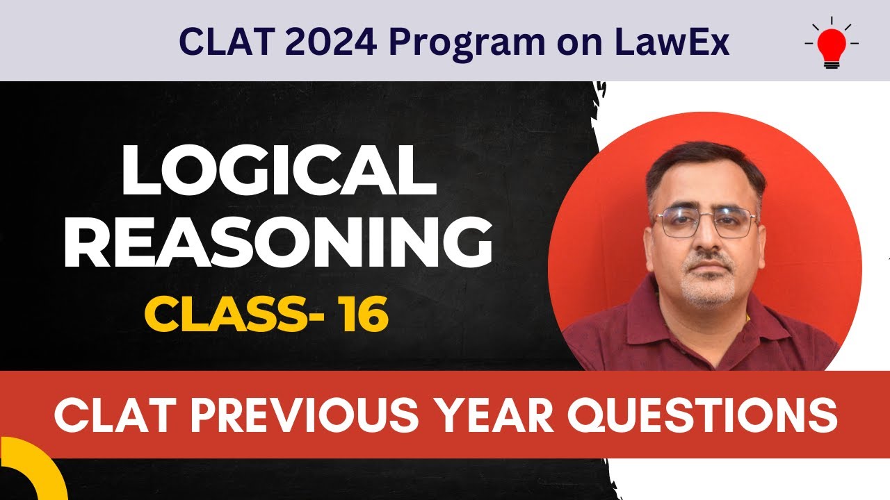 CLAT Logical Reasoning Previous Year Questions Class 16 CLAT 2024 clat-logical-reasoning-previous-year-questions-class-16-clat-2024