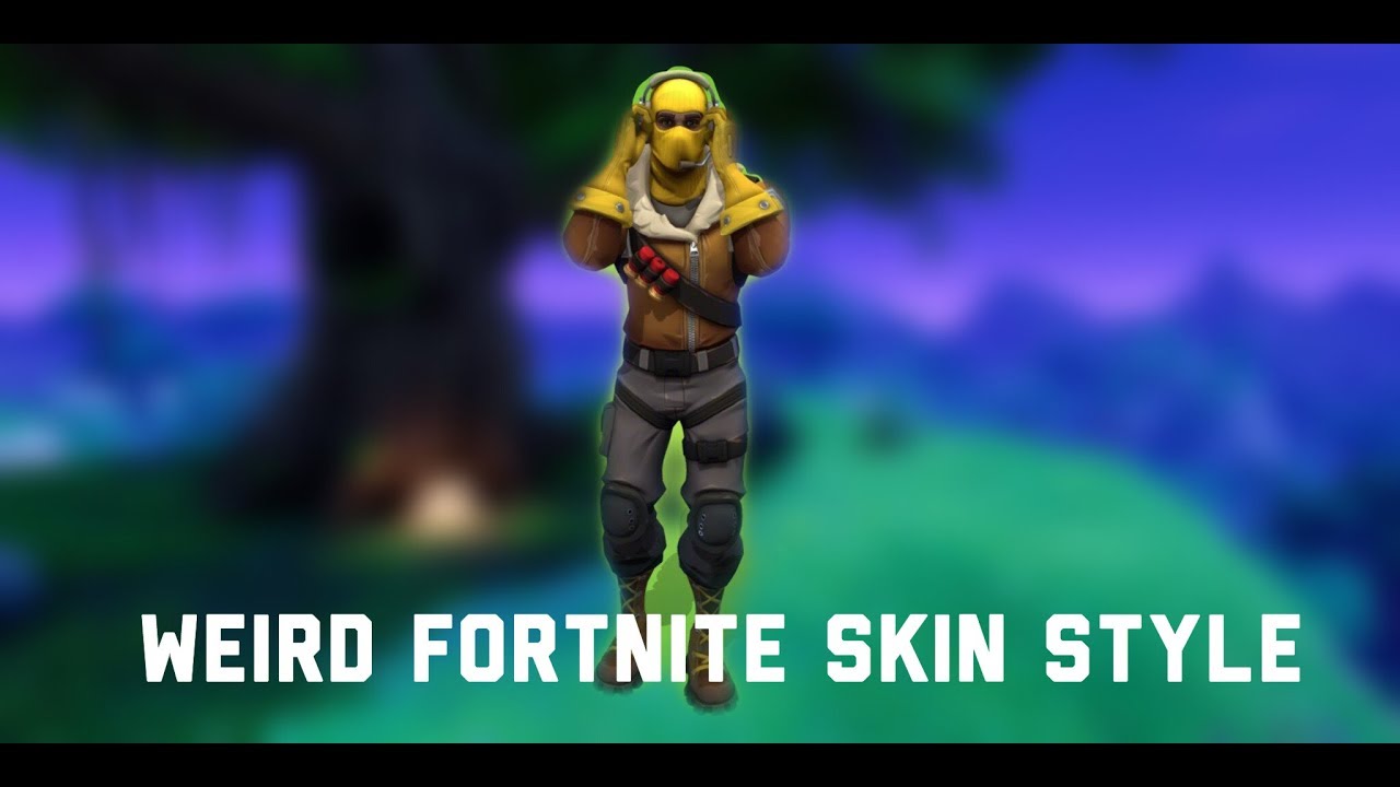 WEIRD FORTNITE SKIN STYLES - YouTube