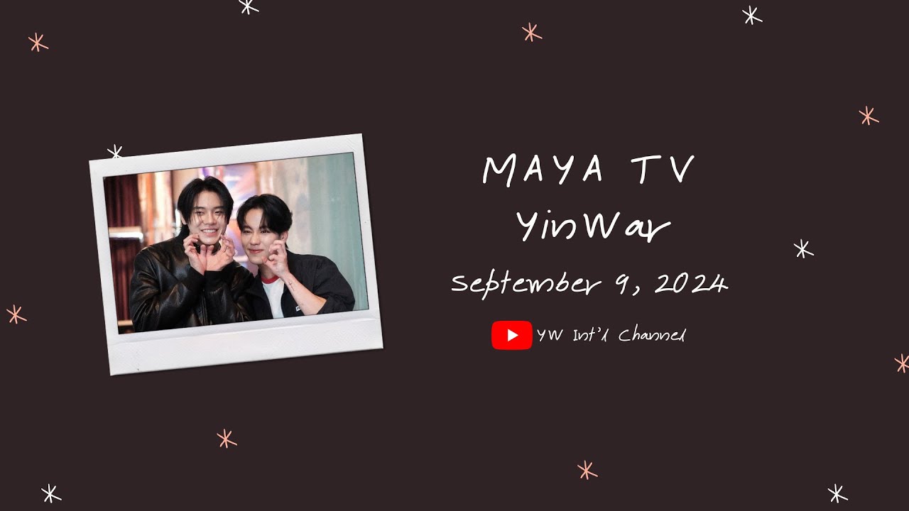 [ENG SUB] 20240909 MAYA TV: YinWar | #1STMEETJACKANDJOKER - YouTube