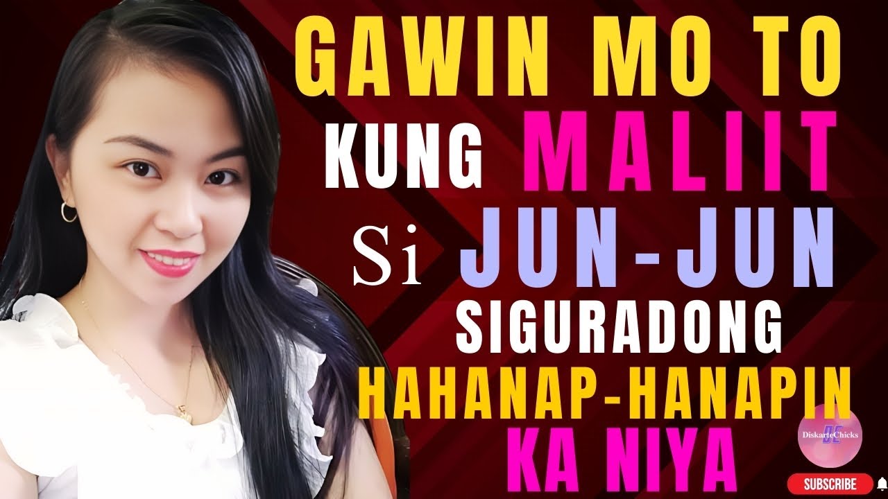 MALIIT BA SI JUN-JUN? - 06 TIPS GAWIN MO TO PARA MABALIW SIYA KAIISIP SAYO. - YouTube