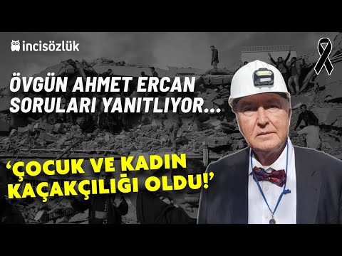 Çocuk ve kadın kaçakçılığı oldu / Jeofizik mühendisi Prof. Dr. Övgün Ahmet Ercan Soruları Yanıtladı!