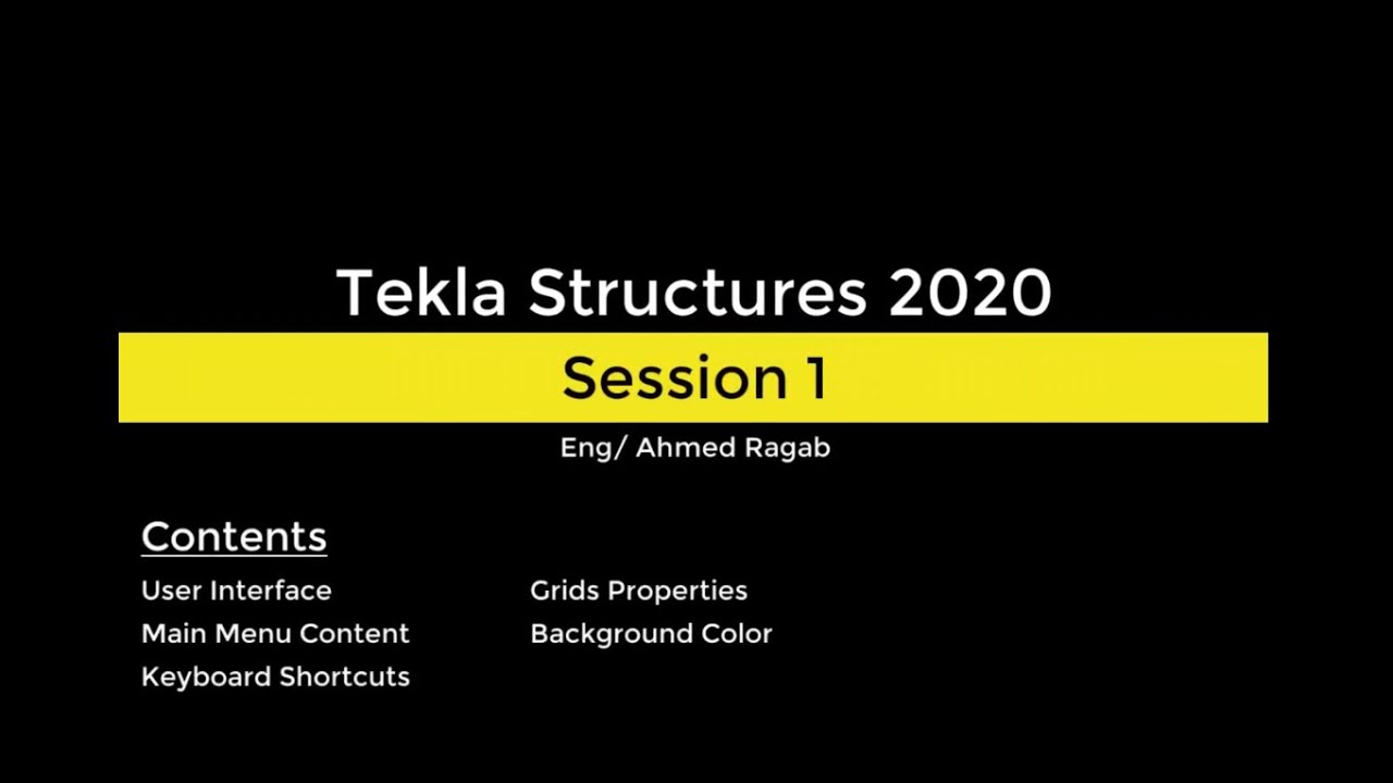 Tekla 2020 Course - Session 1 - YouTube