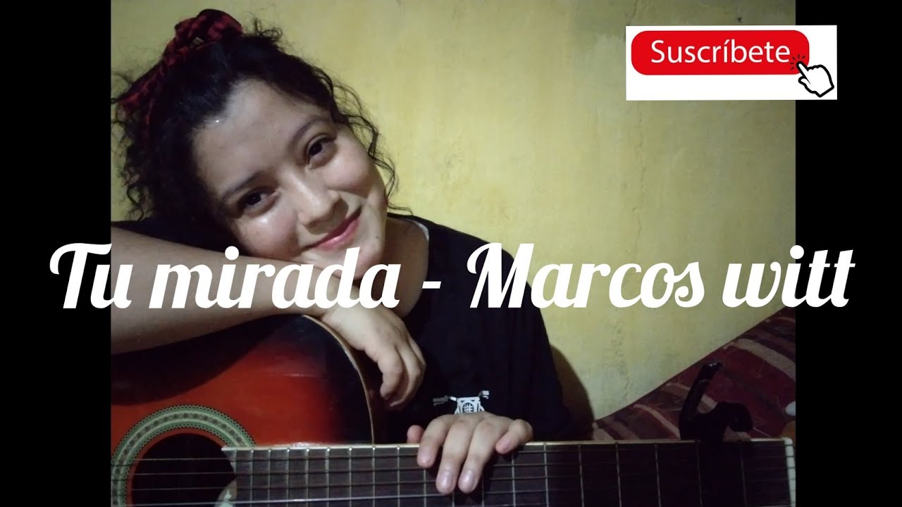 Tu mirada - Marcos Witt (cover) - YouTube