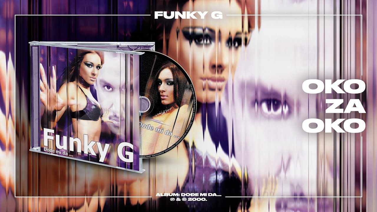 Funky G - Oko za oko (Official Visual) - YouTube