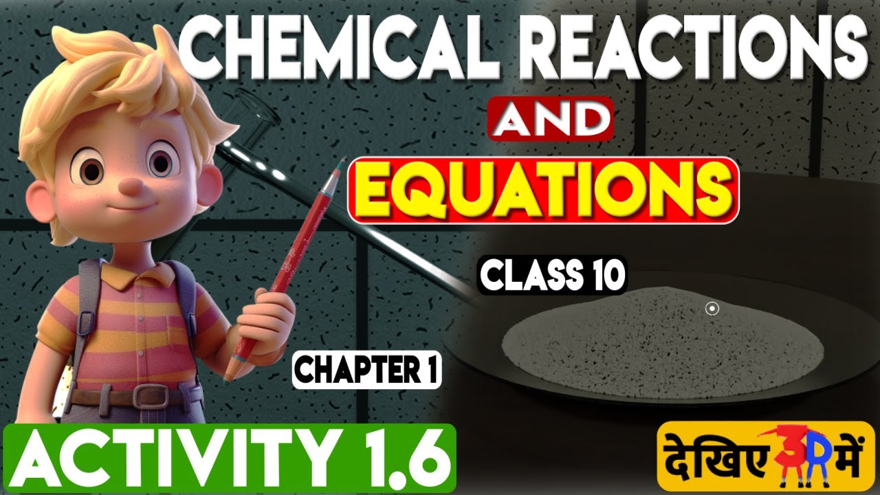 "NCERT Science Class 10: Chapter 1 - Part-6 | Chemical Reactions and ...