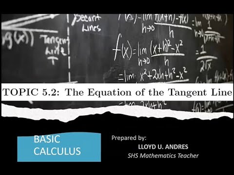 Topic 5.2 in Basic Calculus: Equation of the Tangent Line (Link2MATH Version) - YouTube