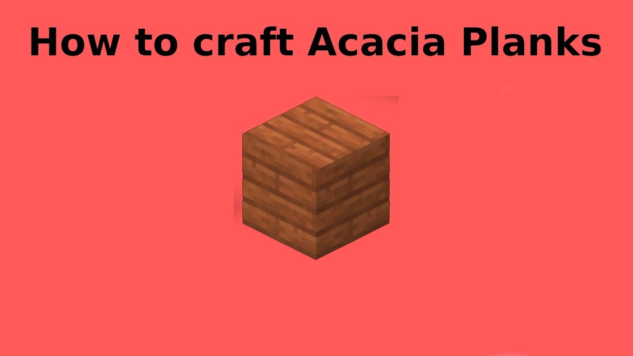 How to craft Acacia Planks? - YouTube
