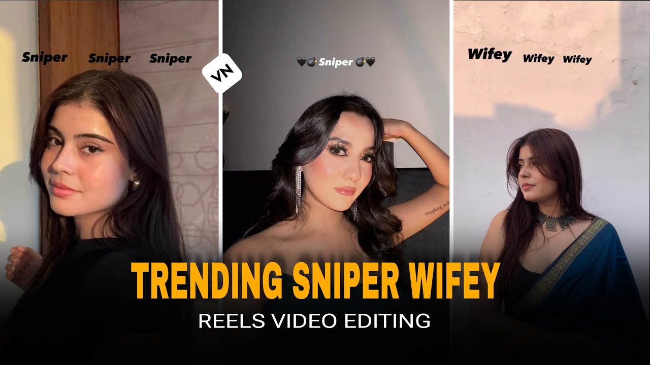 Sniper Sniper Wifey Wifey Reels Video Editing | Trending Reels Video ...