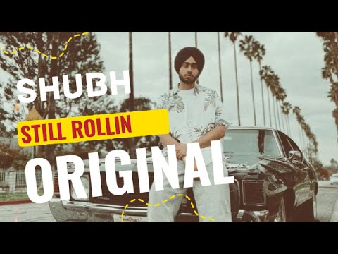 SHUBH- still rollin (official song) #song - YouTube