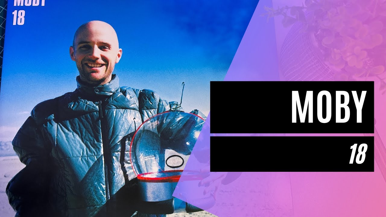 Moby - 18 (Vinyl unboxing) ¿Por qué se viste de astronauta? - YouTube