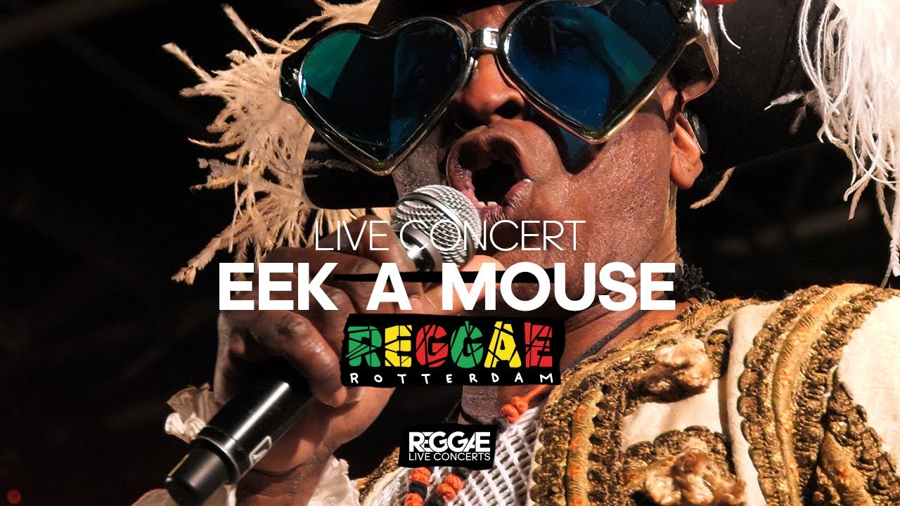 From The Island Of Jamaica - Eek A Mouse Live At Reggae Rotterdam ...