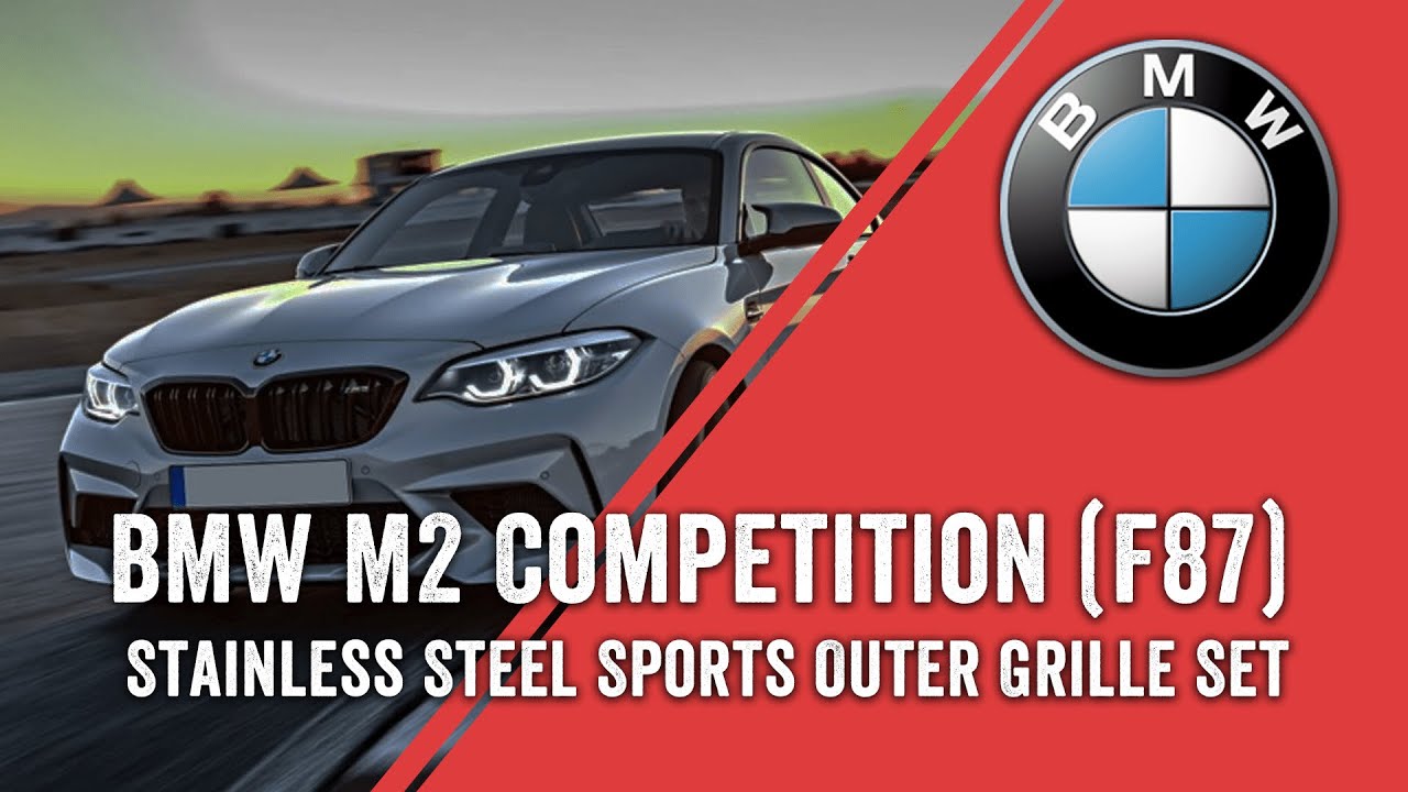BMW M2 Competion Outer Grille Set Fitting Video - YouTube