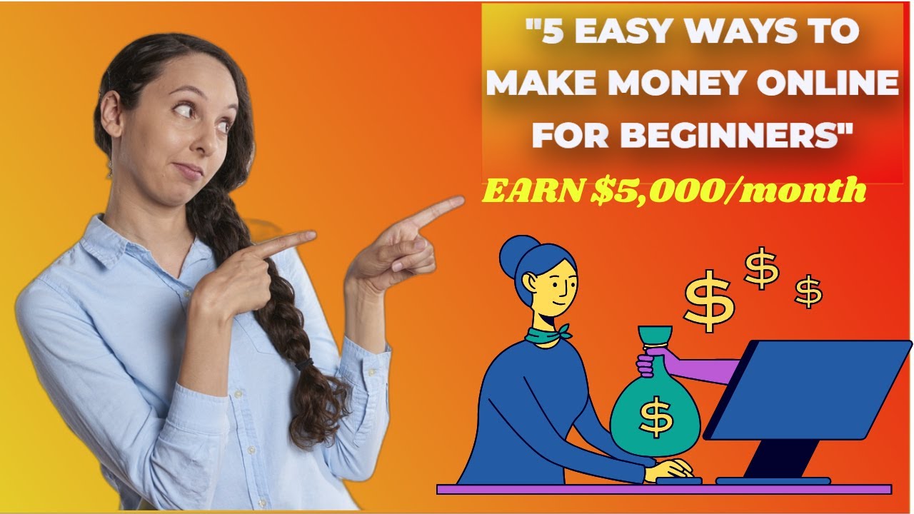 #5 Easy Ways to Make Money Online for Beginners - YouTube