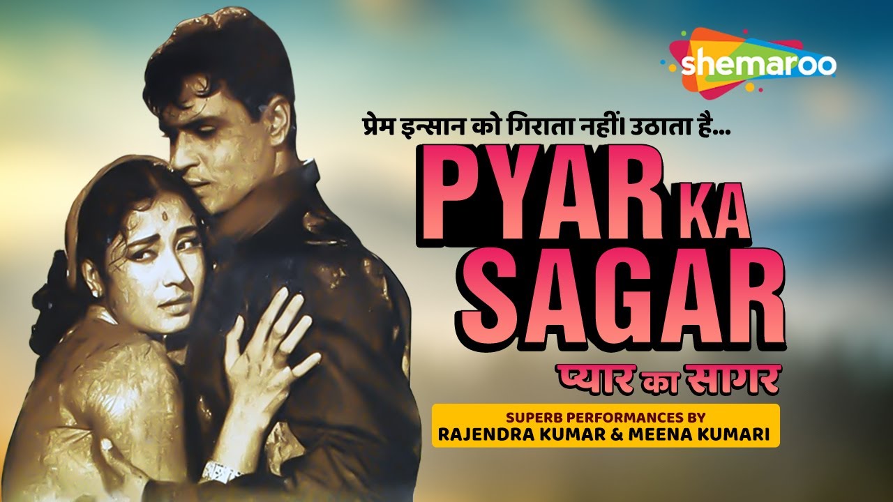 Pyaar Ka Sagar (1961) | प्यार का सागर - HD Full Movie | Rajendra Kumar ...