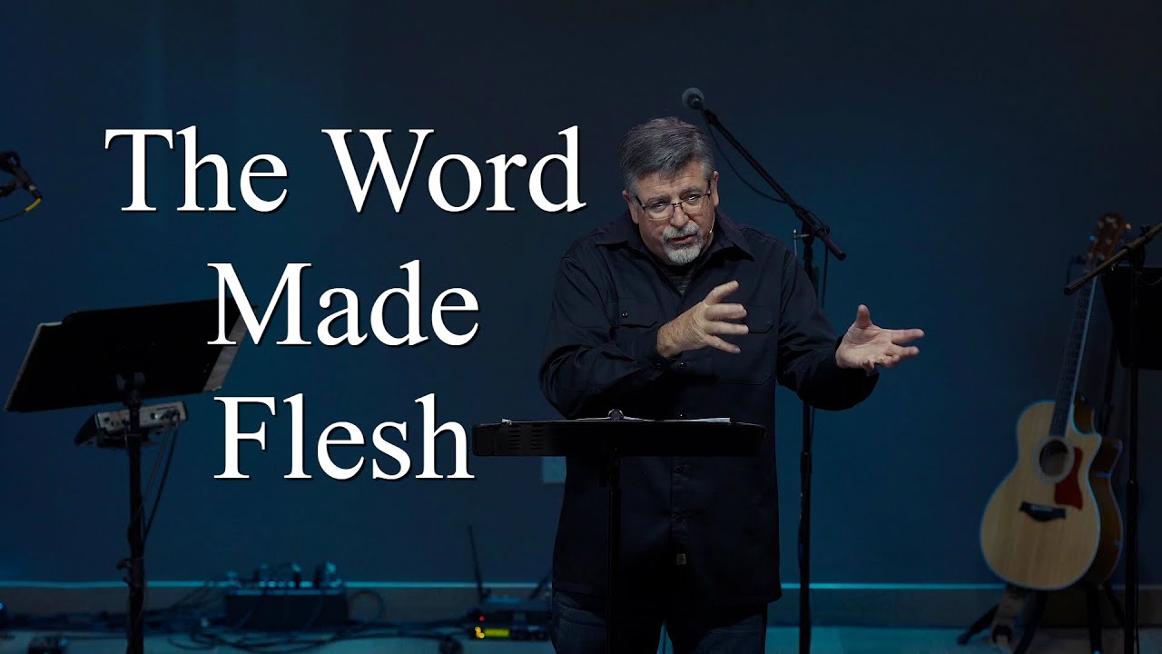 The Word Made Flesh - YouTube