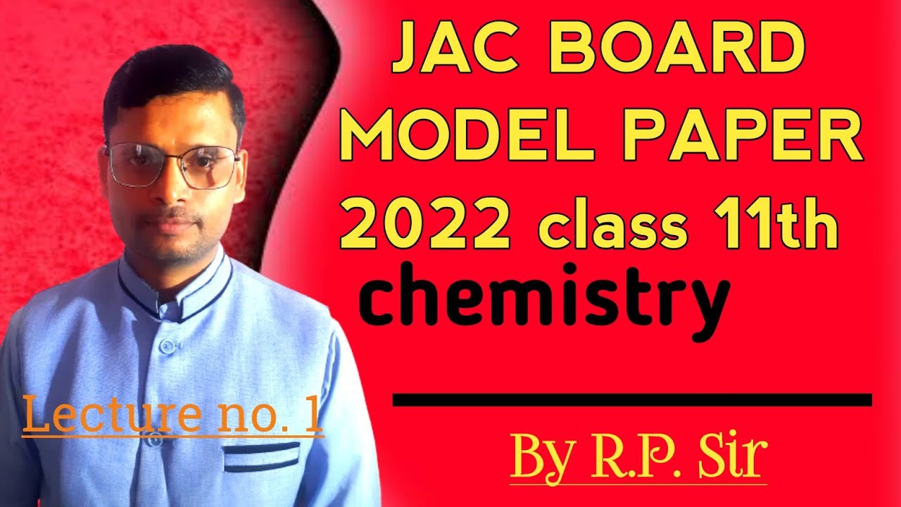 Jac Board Model Paper 2022//class 11th//chemistry - YouTube
