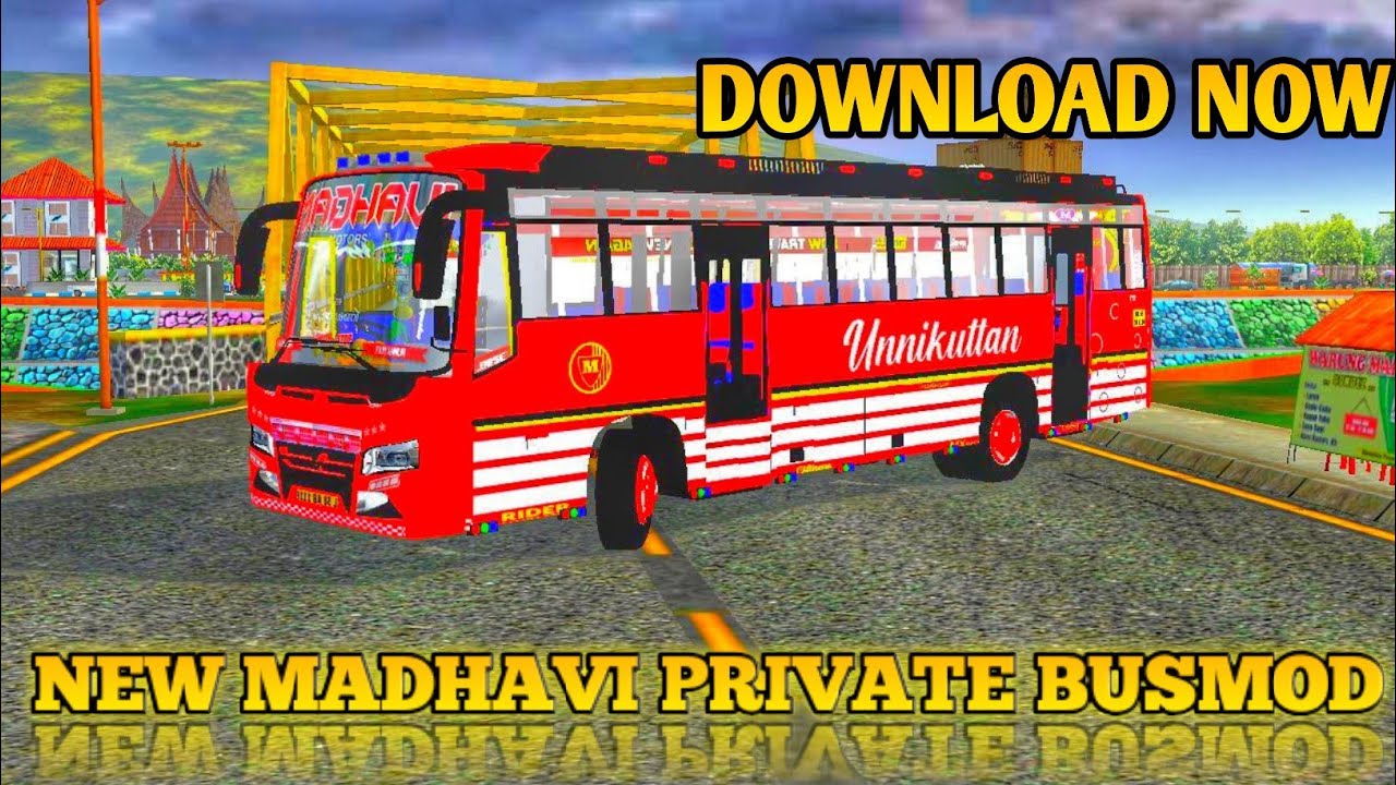NEW MADHAVI PRIVATE BUS MOD/DETAIL REVIEW /DOWNLOAD NOW/BUS MOD ...