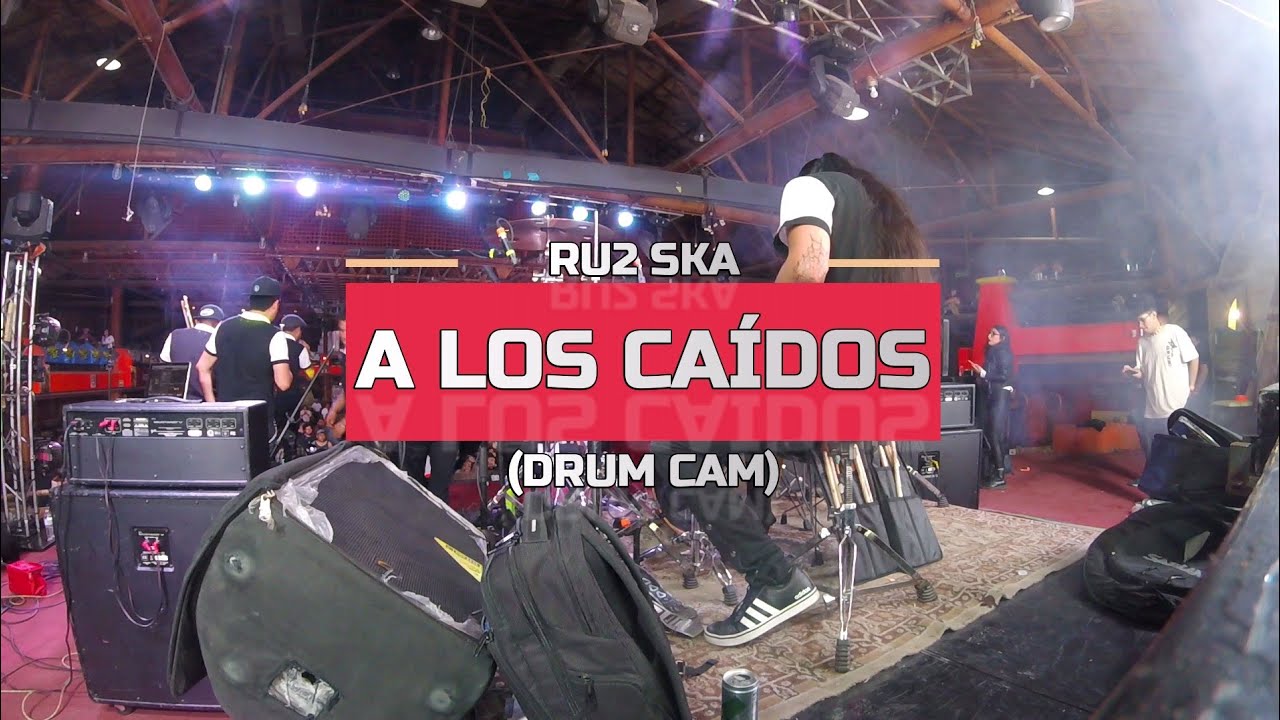 A los caídos - RU2 Ska (Drum cam). - YouTube