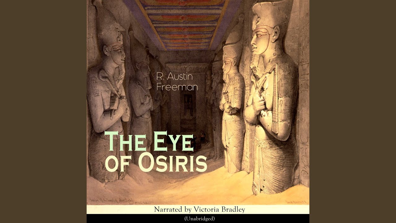 Chapter 14: The Eye of Osiris - YouTube