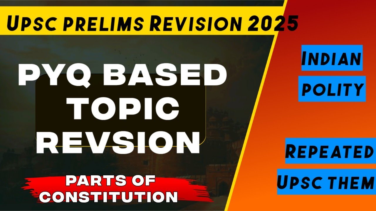 Upsc polity pyq based topic revision for prelims 2025 | Upsc free ...
