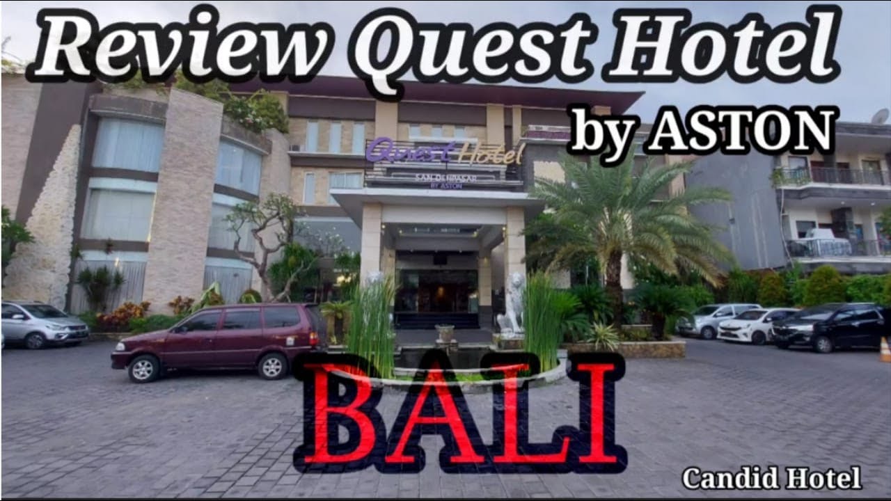 REVIEW QUEST HOTEL SAN DENPASAR BALI BY ASTON - YouTube