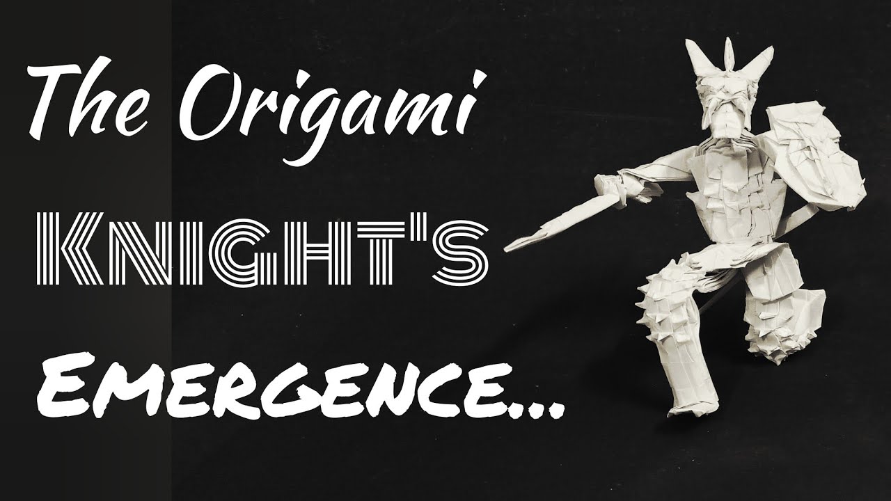 The Tale of the Knight of CREASED Courage in Origami - YouTube