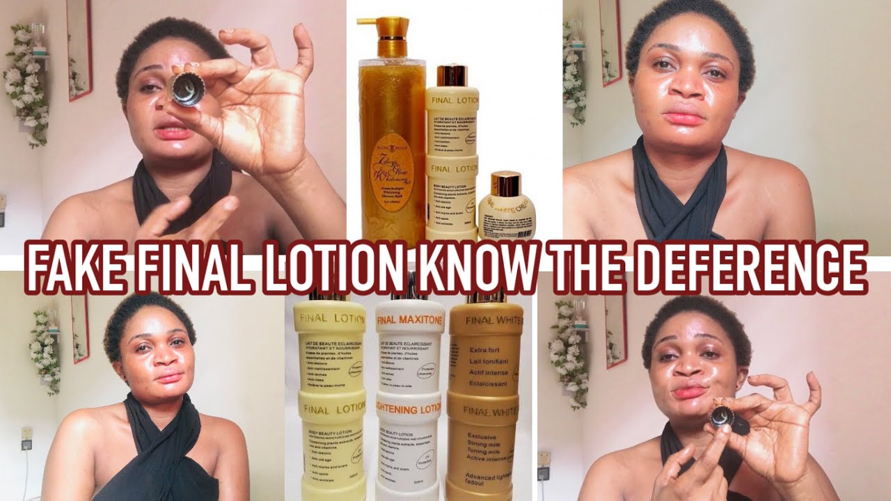 Best and easiest way to identify fake final Lotions A quick update ...