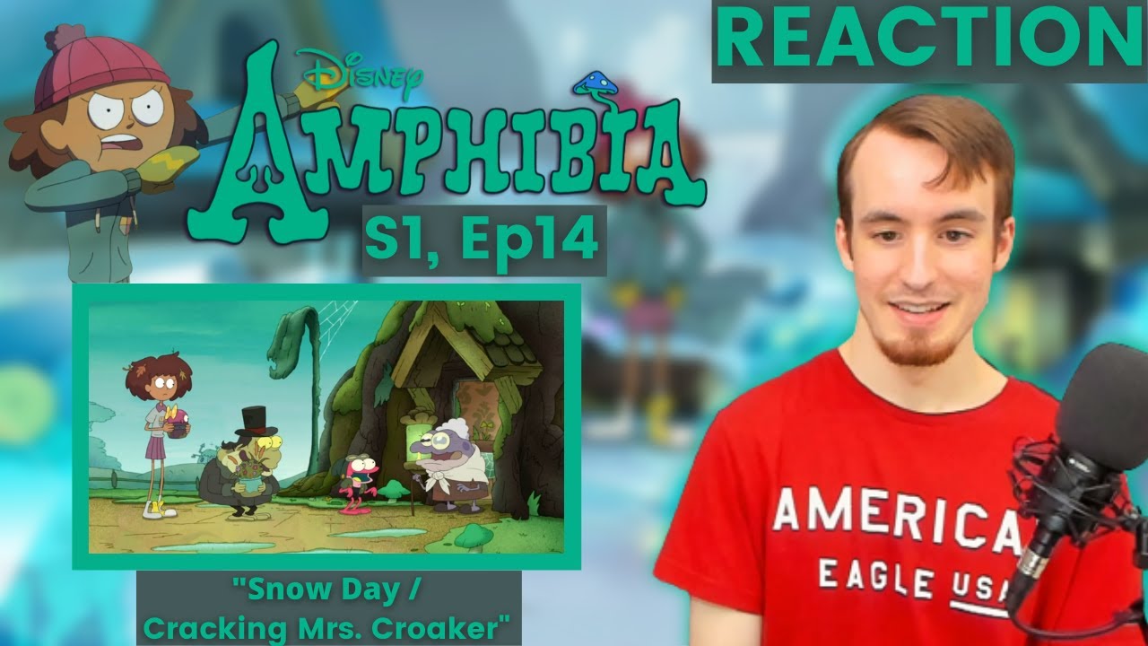 Amphibia REACTION | S1:E14 "Snow Day / Cracking Mrs. Croaker" - YouTube