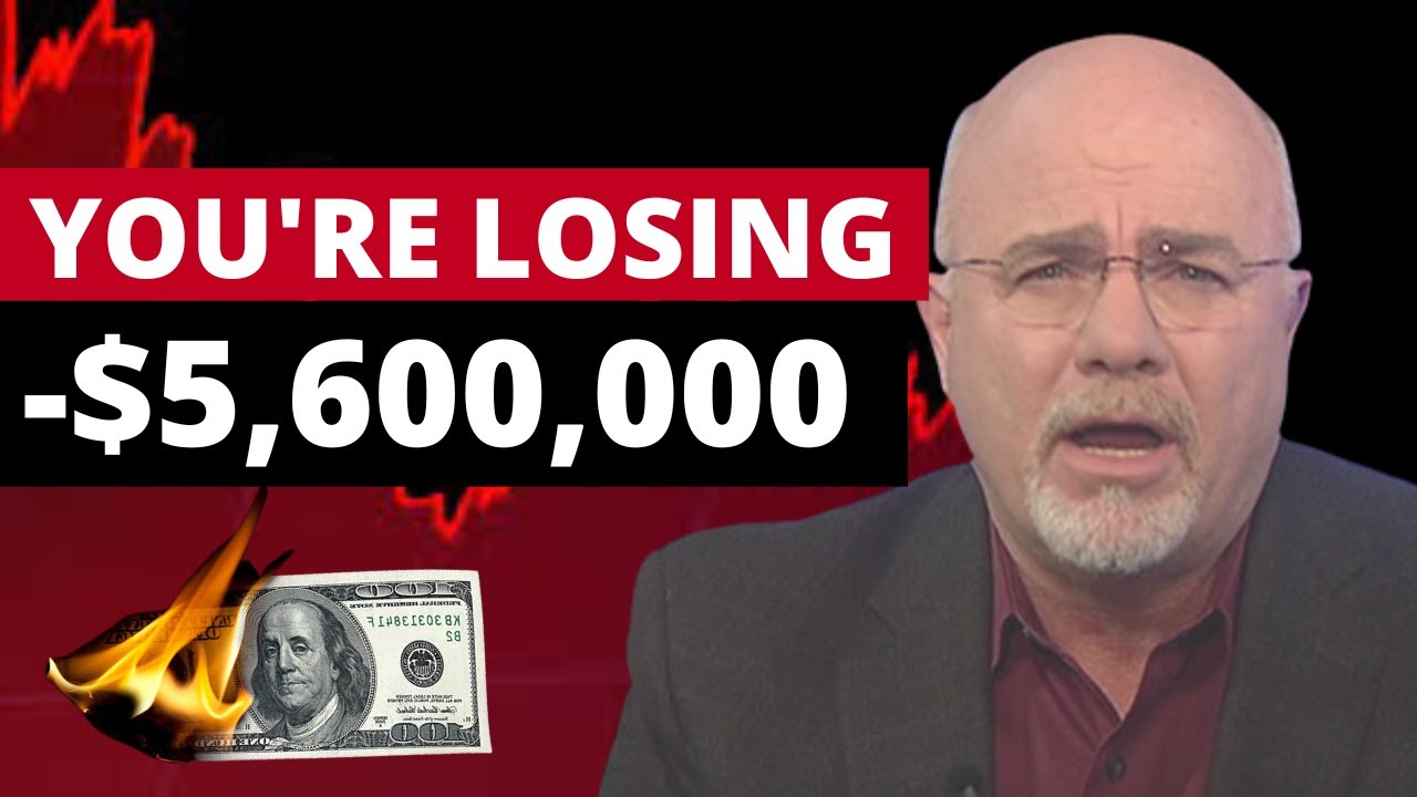 Youre Losing Millions By Not Doing This Dave Ramsey Youtube